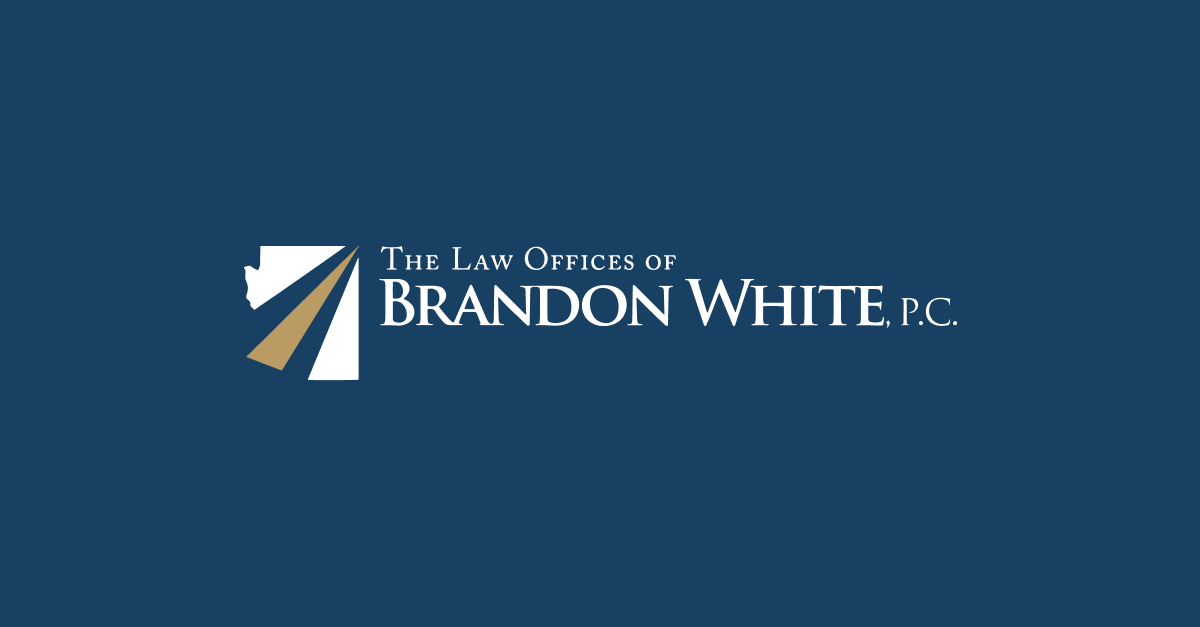 The Law Offices of Brandon White | Phoenix, AZ Criminal, Injury, Estate ...